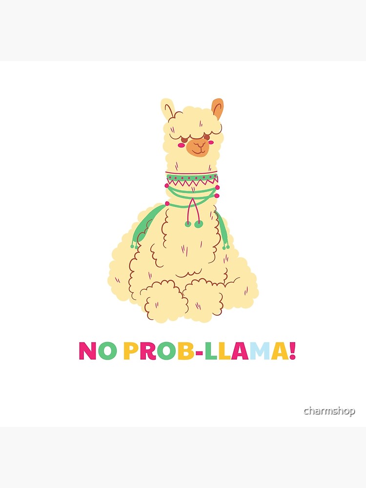 "No Problem Llama" Poster by charmshop | Redbubble