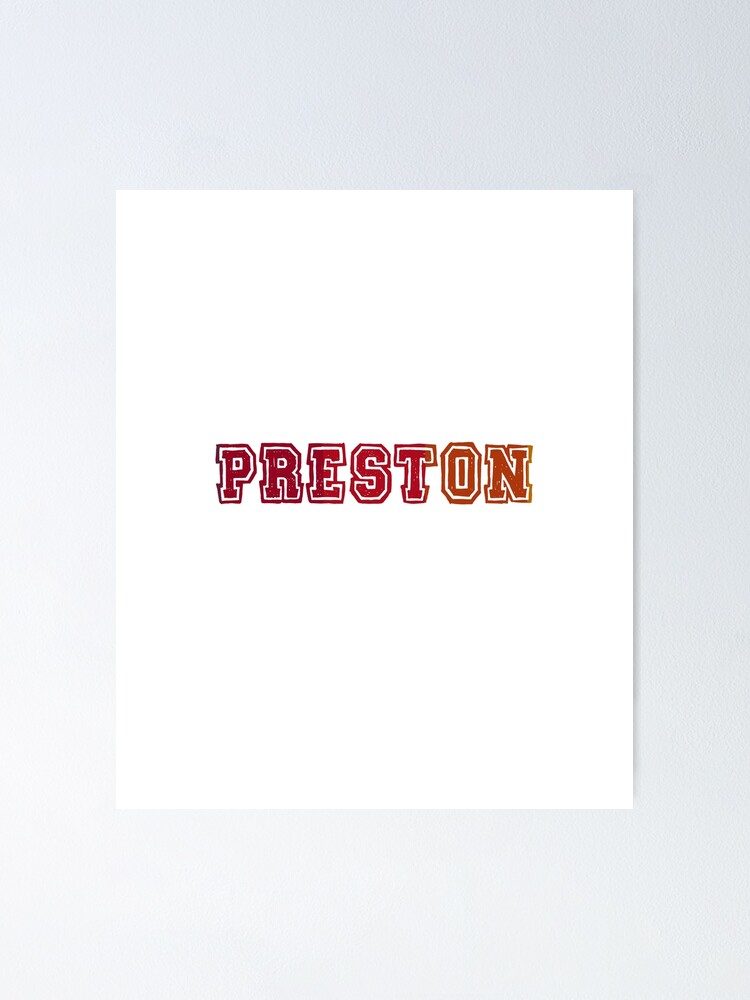 "PRESTON" Poster for Sale by ruviogevio | Redbubble