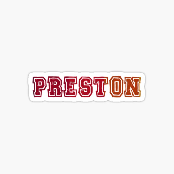 "PRESTON" Sticker for Sale by ruviogevio | Redbubble