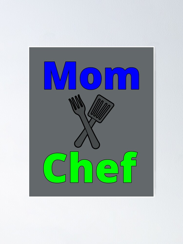 "Mom Chef | Family" Poster for Sale by AVNI-ANAND | Redbubble