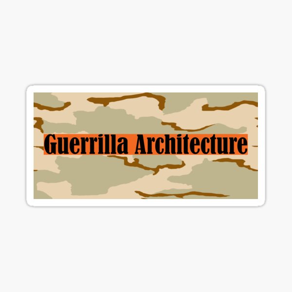 "Guerrilla Architecture" Sticker for Sale by TellCreative | Redbubble