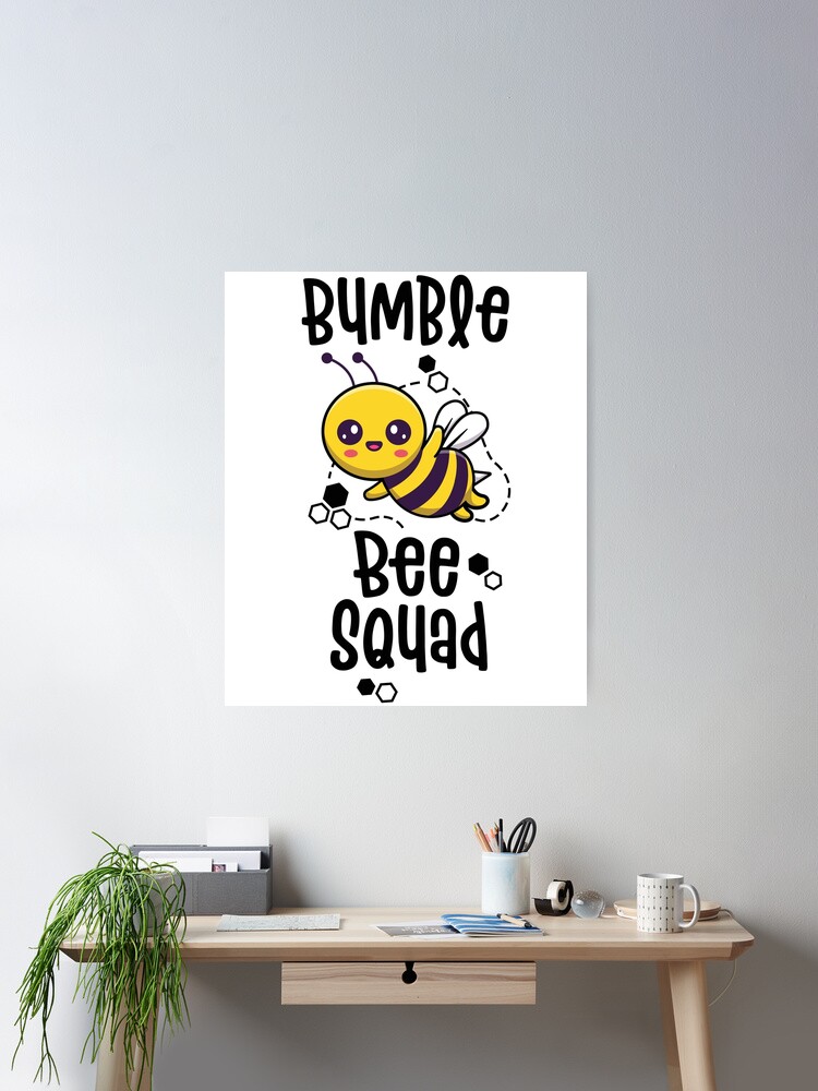 "Bumble Bee Squad Honey Bumblebee Teacher Team Group" Poster for Sale ...