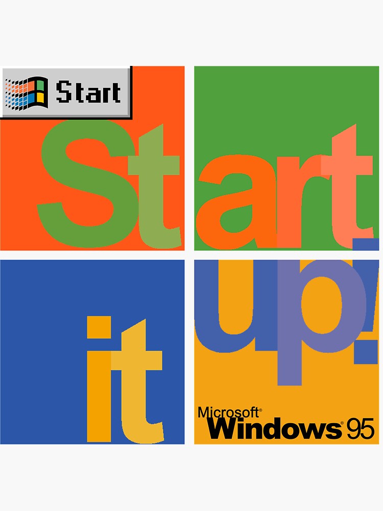 "Start It Up! - Microsoft Windows 95" Sticker for Sale by hfmiles ...