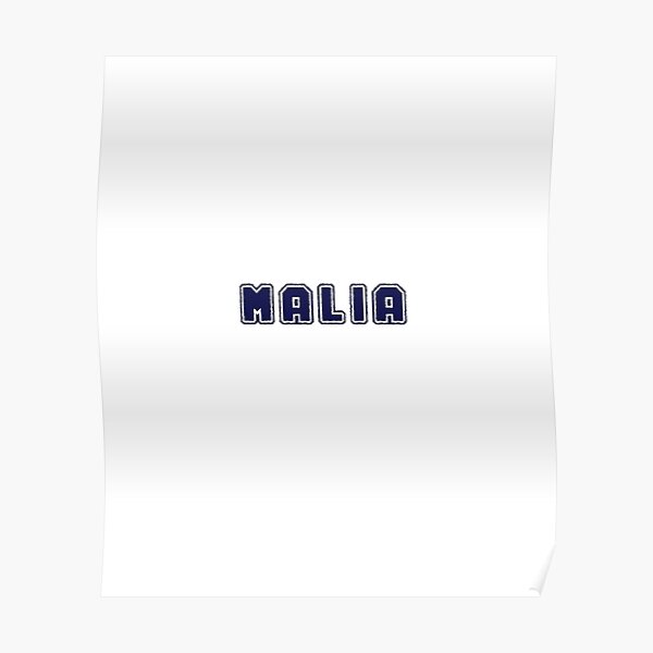 "MALIA" Poster for Sale by yalinsolomon | Redbubble
