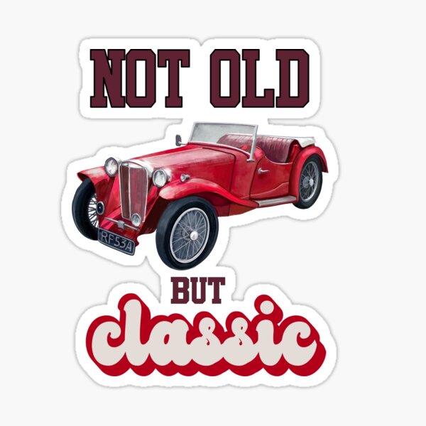 "Not Old But Classic Vintage Car Lovers Design" Sticker for Sale by ...