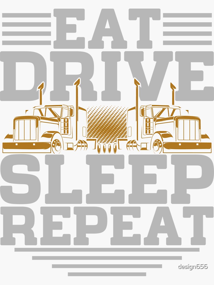 "EAT-DRIVE-SLEEP-REPEAT" Sticker for Sale by design656 | Redbubble