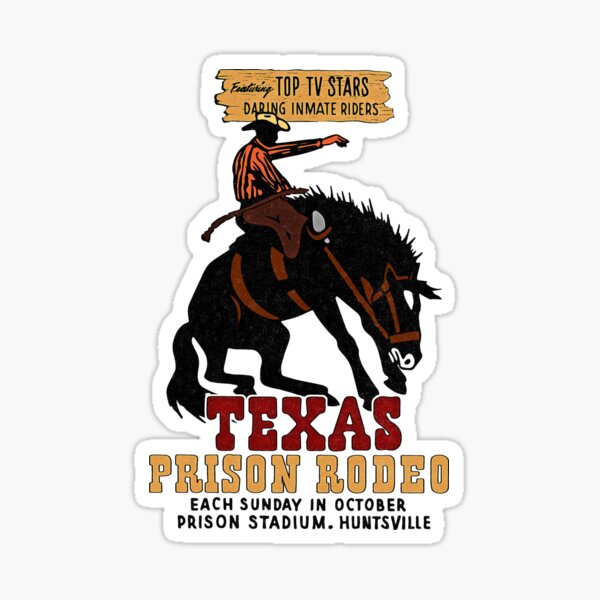 "Vintage Texas Prison Rodeo" Sticker for Sale by alardokoth | Redbubble