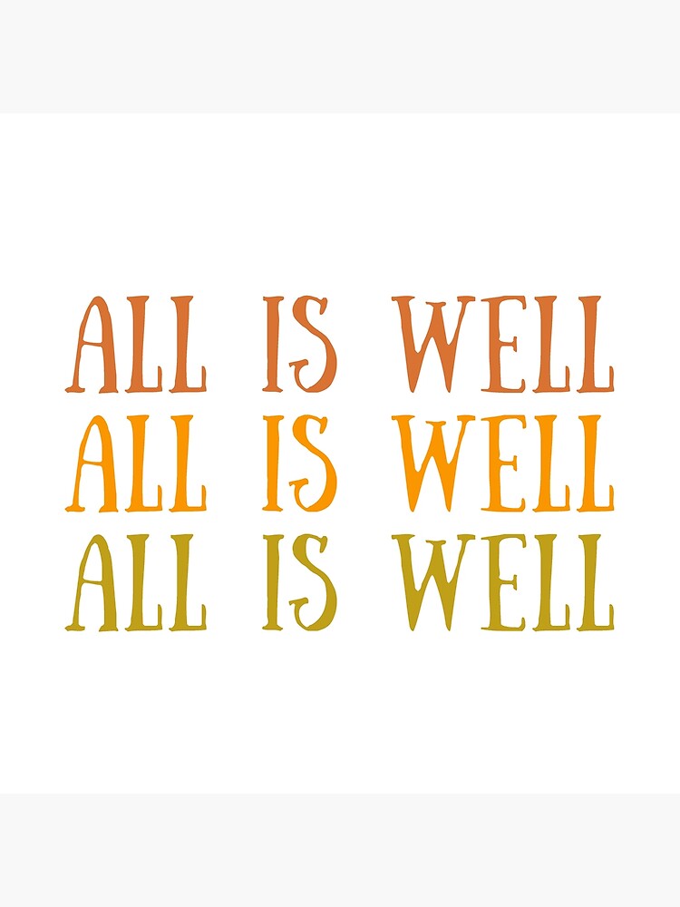 "All is Well Simple text Calligraphy" Poster by HarryArtStore | Redbubble