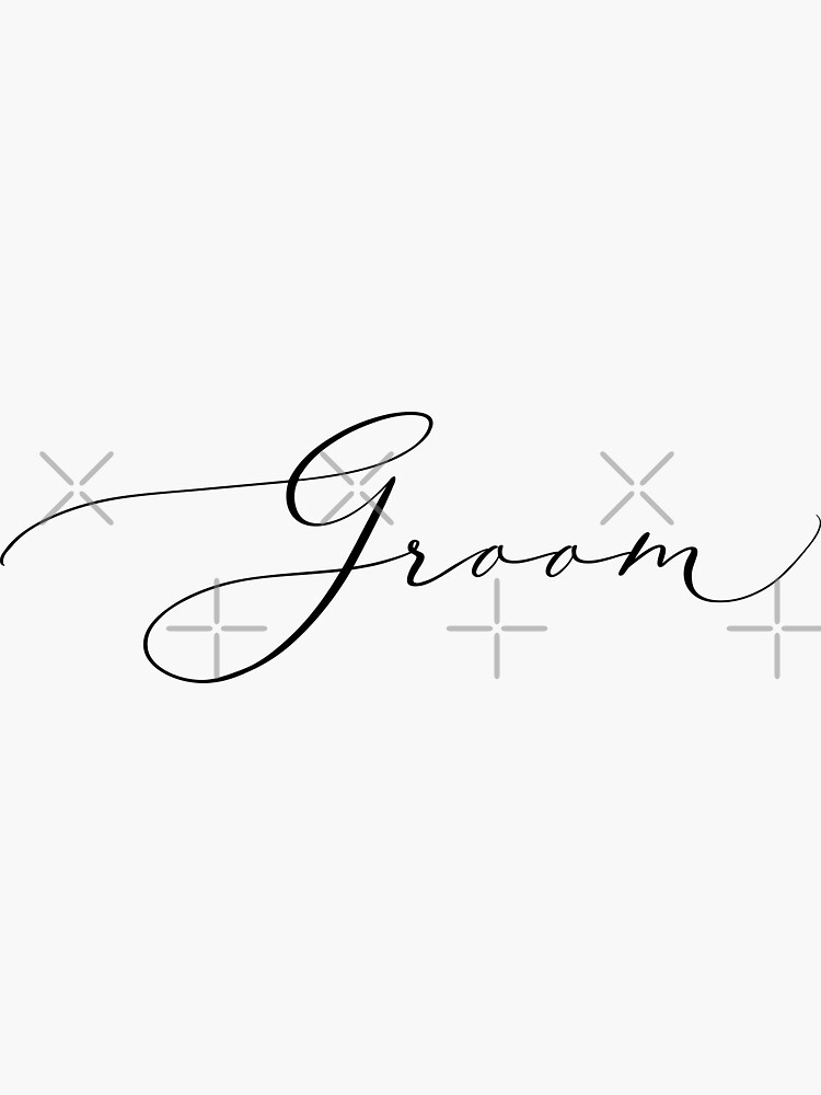 "Elegant Groom (Black Script/Cursive)" Sticker for Sale by S ...