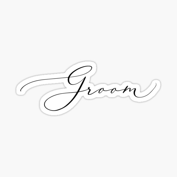 "Elegant Groom (Black Script/Cursive)" Sticker for Sale by S ...