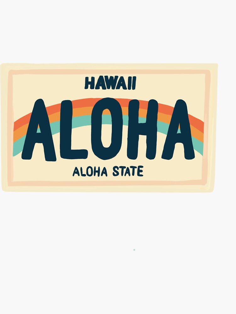 "Welcome to the Aloha State sign" Sticker for Sale by Tamara-1903 ...