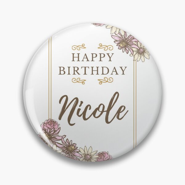 "Happy Birthday Nicole | Happy Birthday Card For Nicole" Pin by ...
