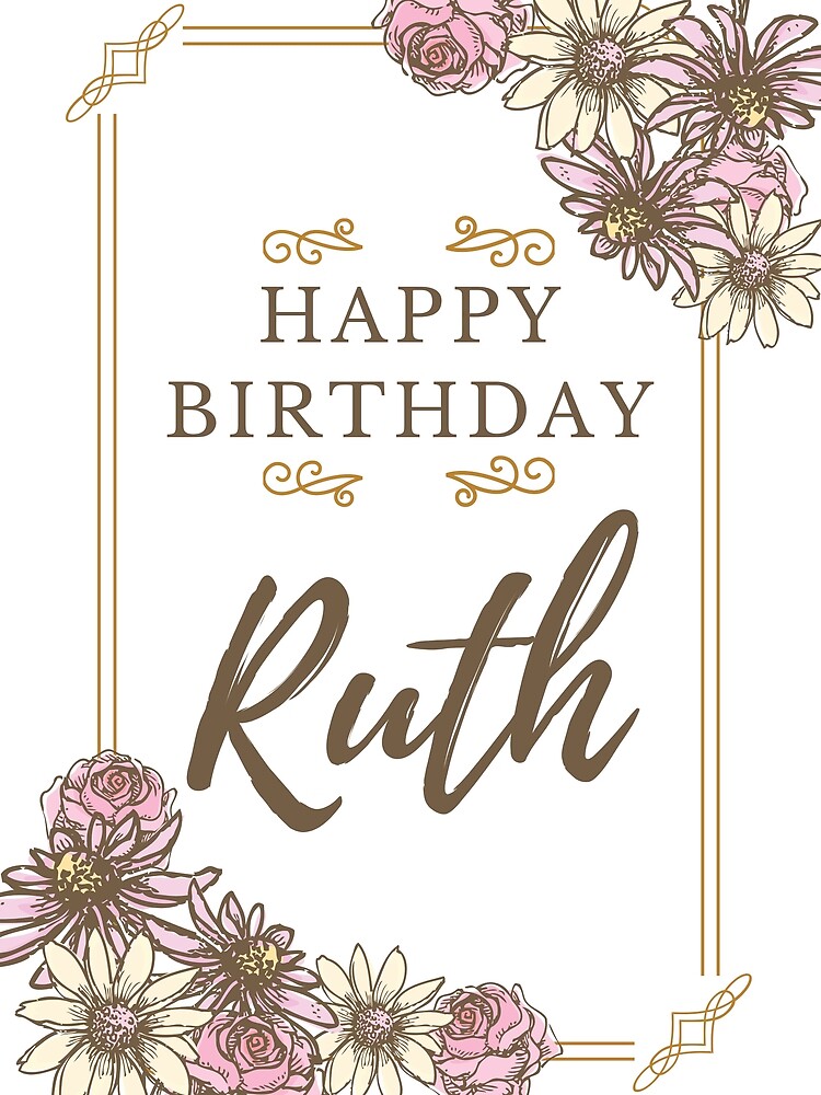 "Happy Birthday Ruth | Happy Birthday Card For Ruth" Poster for Sale by ...