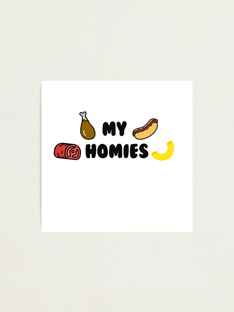 Impression photo « My Homies (Chicken Wing Chicken Wing Hotdog et ...