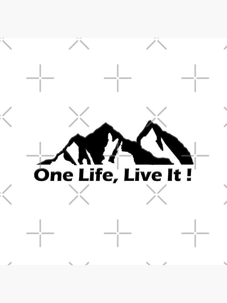 "One Life, Live it " Sticker for Sale by Benasher | Redbubble