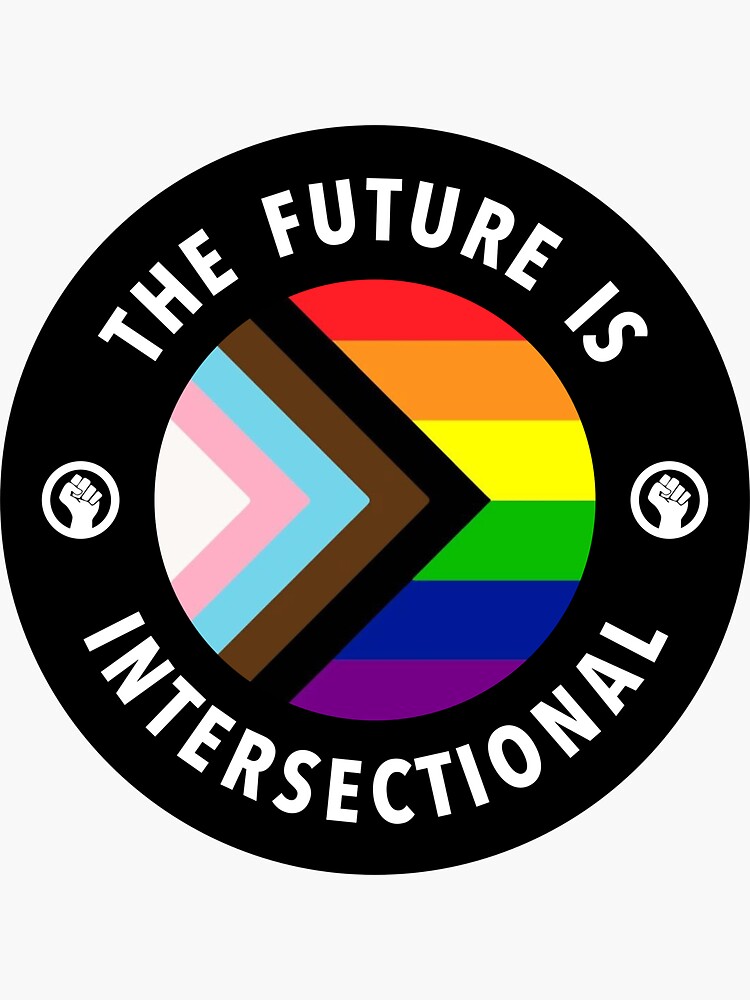 "The Future Is Intersectional - LGBTQIA Pride" Sticker for Sale by ...