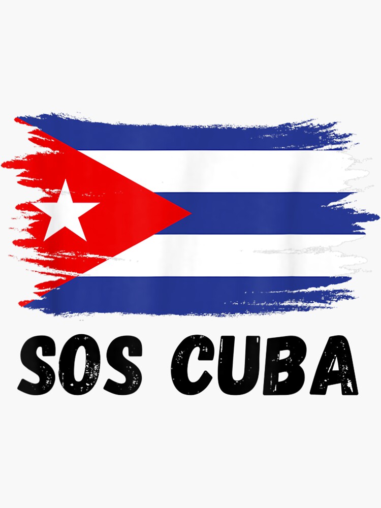 "SOS Cuba Cuban Protest Flag and Cuba Libre Libertad Bandera" Sticker ...