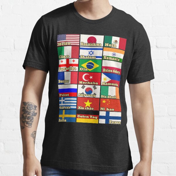 "Say Hello in 18 Languages with Flags,International Gift" T-shirt for ...