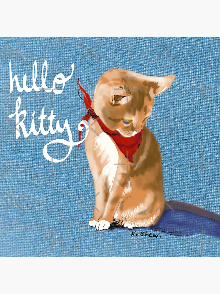 "Hello kitten" Sticker by Stewnamie | Redbubble