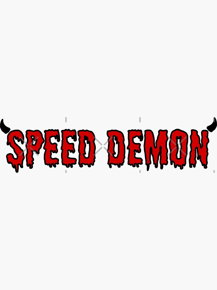 "Speed Demon" Sticker for Sale by cjthedesigner | Redbubble
