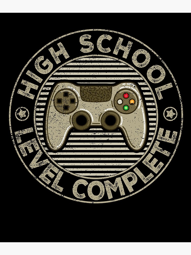 "High School Graduation Gamer Graduation Gifts" Poster for Sale by ...