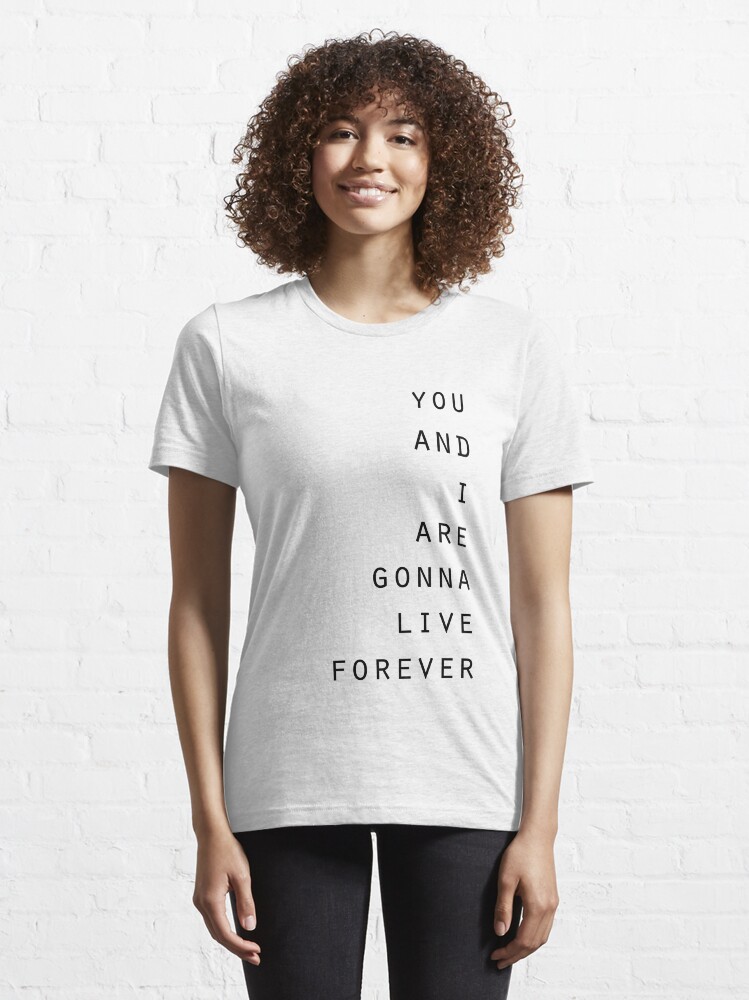 "Live forever" T-shirt for Sale by hannabtti | Redbubble | live forever ...