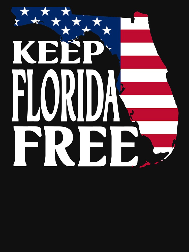 "Keep Florida Free My Florida 2024 For Patriotic Mom And Dad T-Shirt" T ...