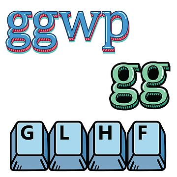 "Gamer GG, GLHF, GGWP set stickers" Sticker for Sale by TheVibeMerchant ...