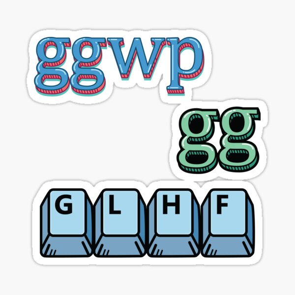"Gamer GG, GLHF, GGWP set stickers" Sticker for Sale by TheVibeMerchant ...