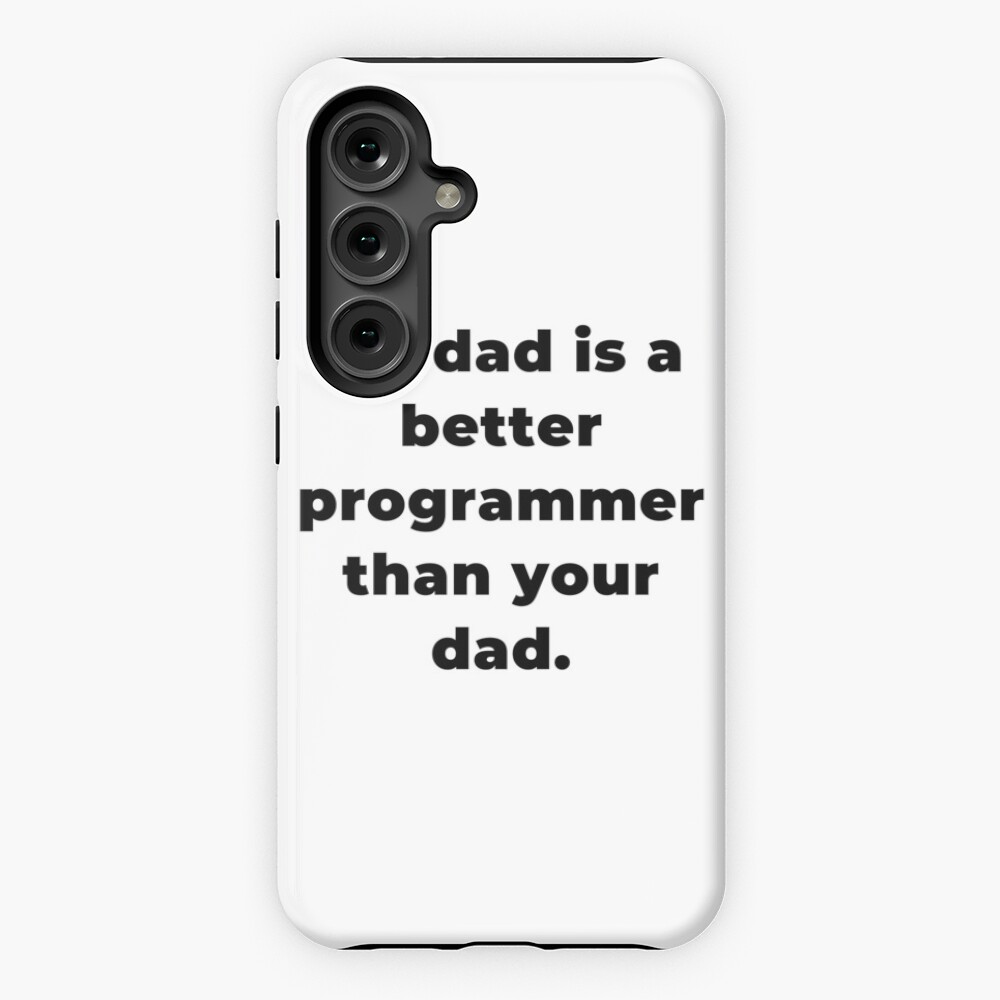 "My Dad is A Better Programmer Than Your Dad, Developer Daddy" Baby One ...