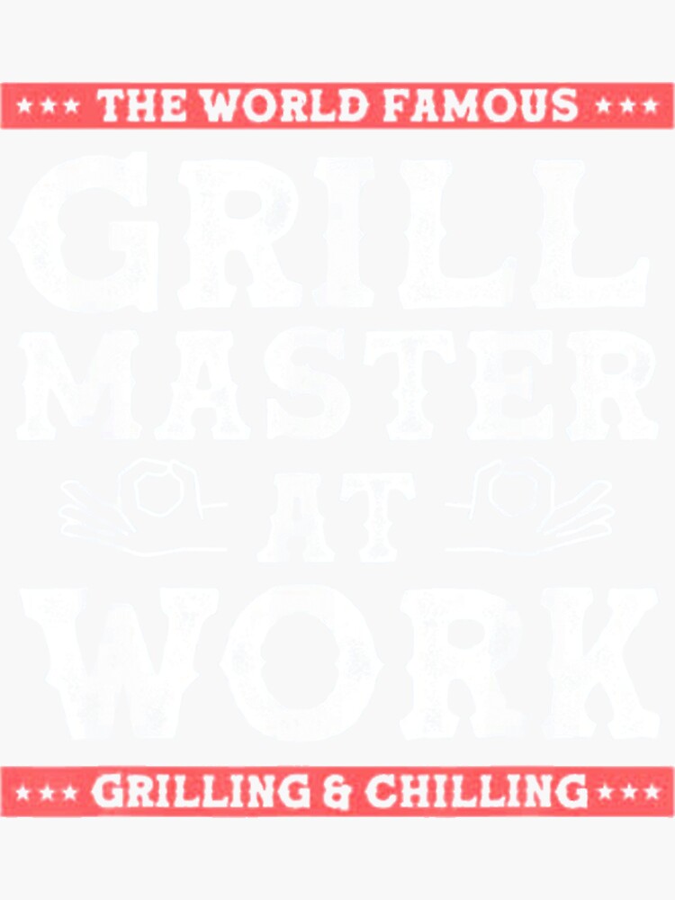 "Grill Master At Work" Sticker for Sale by diepvien84usa | Redbubble