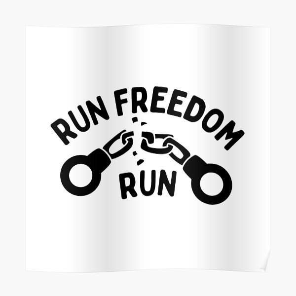 "Run Freedom Run / Urinetown" Poster for Sale by inspiredtiger | Redbubble