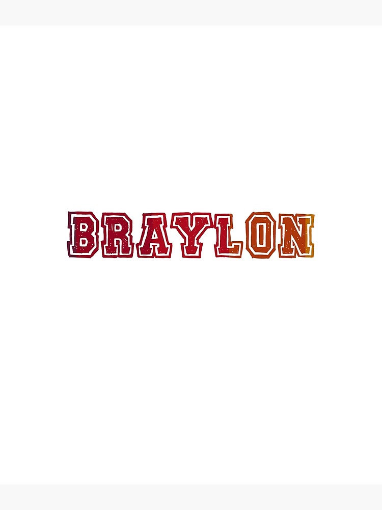 "BRAYLON" Poster by ruviogevio | Redbubble