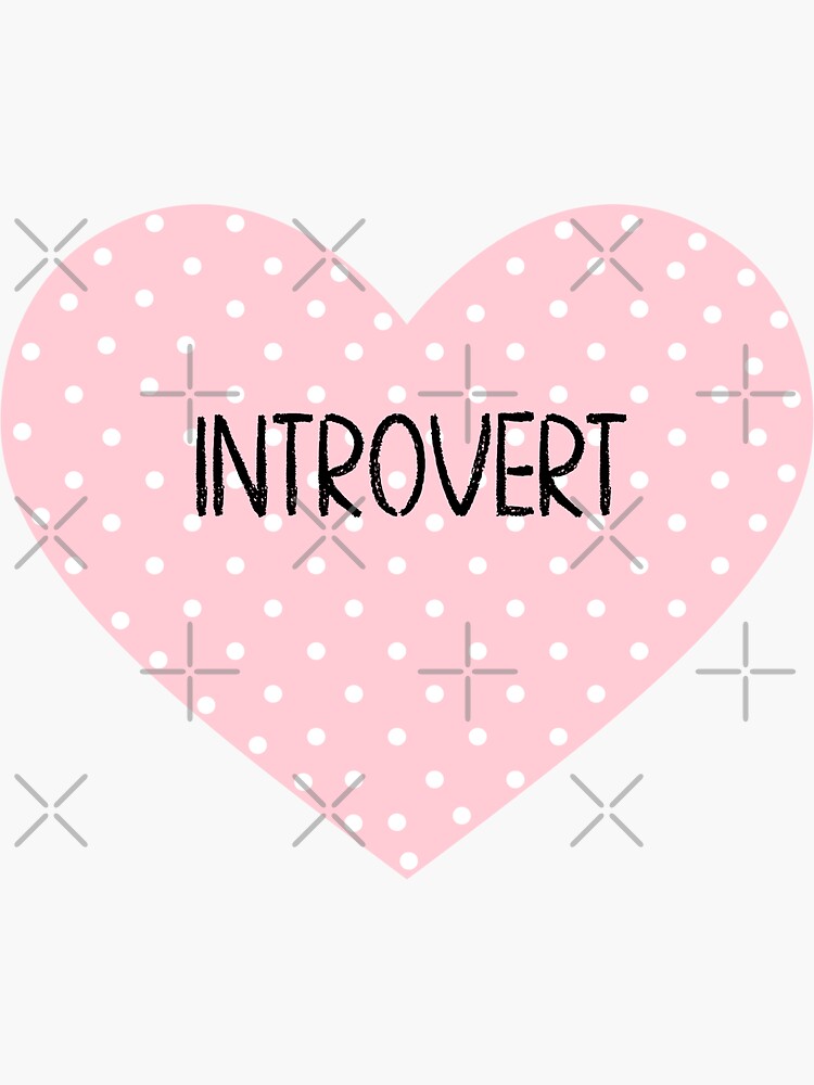 "Introvert Heart" Sticker by mobidesigns8 | Redbubble