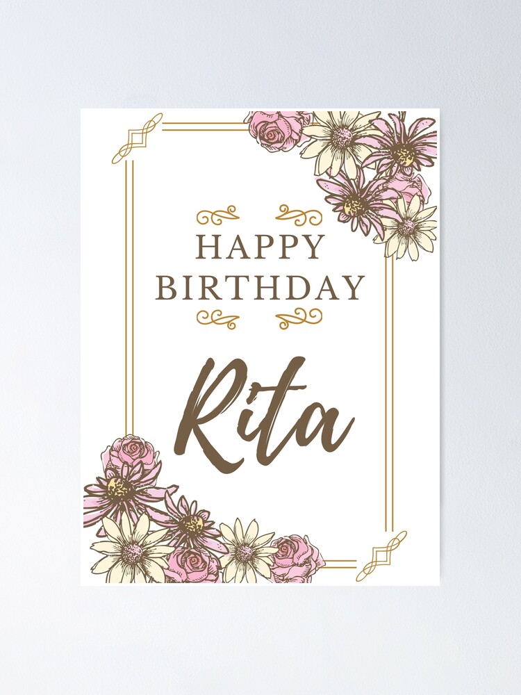 "Happy Birthday Rita | Happy Birthday Card For Rita" Poster by ...