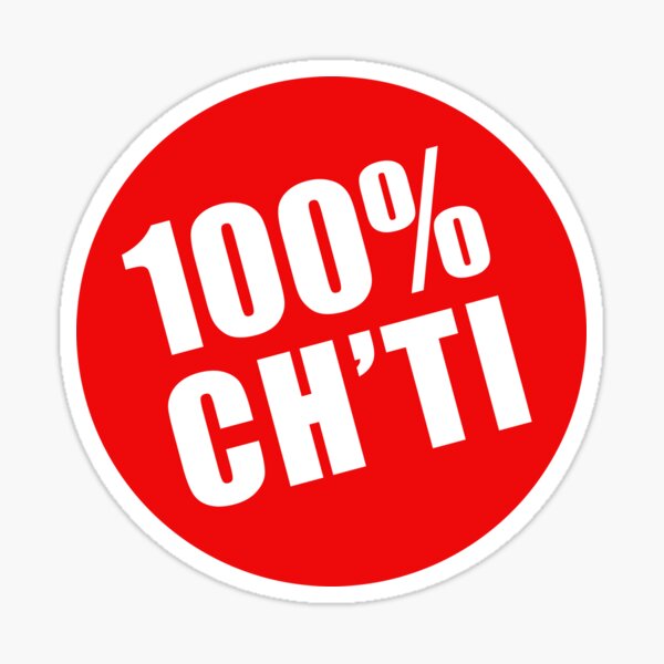 Sticker « 100% CH'TI ! », par humour-chti | Redbubble