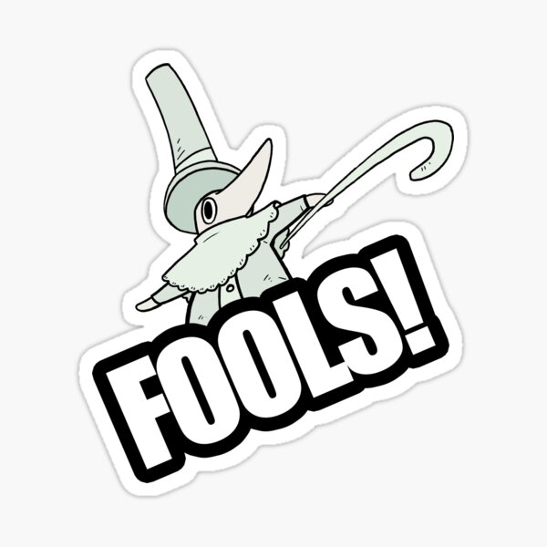 "FOOLS" Sticker for Sale by BreakForceXart | Redbubble
