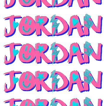 "JORDAN name" Sticker for Sale by Julia Santos | Redbubble