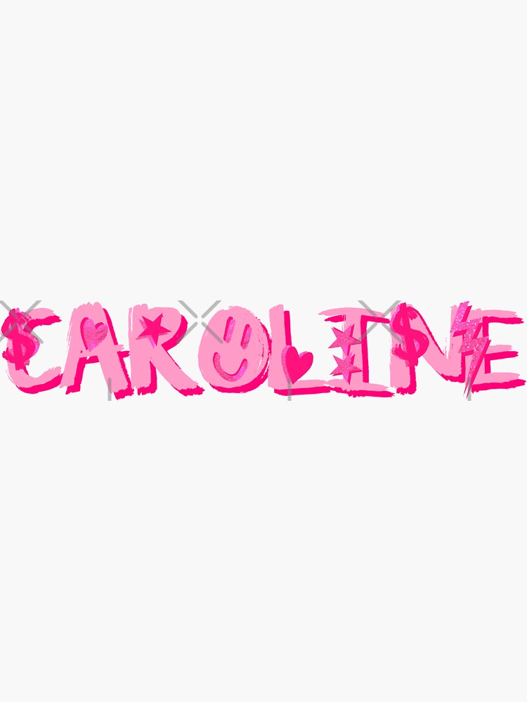 "CAROLINE name" Sticker for Sale by juliasantos5 | Redbubble