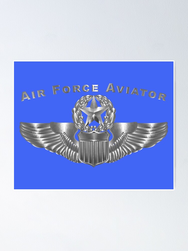 "Air Force Master Aviator" Poster by SoldierAlways | Redbubble