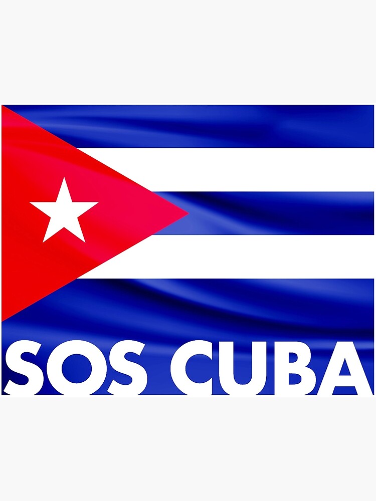 "SOS CUBA" Poster by zizoored | Redbubble