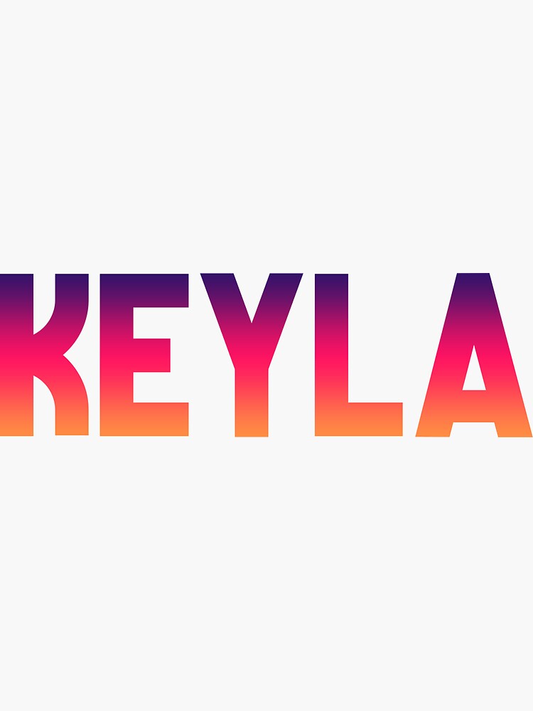 "KEYLA" Sticker for Sale by odosolomopo | Redbubble