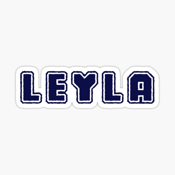 Leyla Gifts & Merchandise | Redbubble