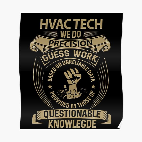 "Hvac Tech" Poster for Sale by derekvella | Redbubble