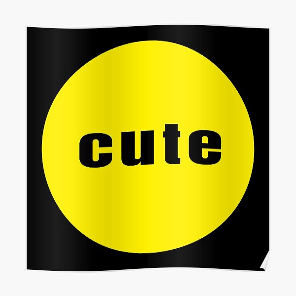 "Cute Cutiepie Sticker Kyot" Poster by ASOE | Redbubble
