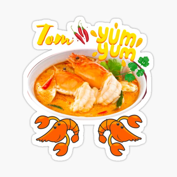 "Tom Yum " Sticker for Sale by idesignbyJiras | Redbubble