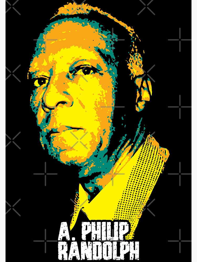 "A. Philip Randolph. Asa Philip Randolph. an American labor unionist ...