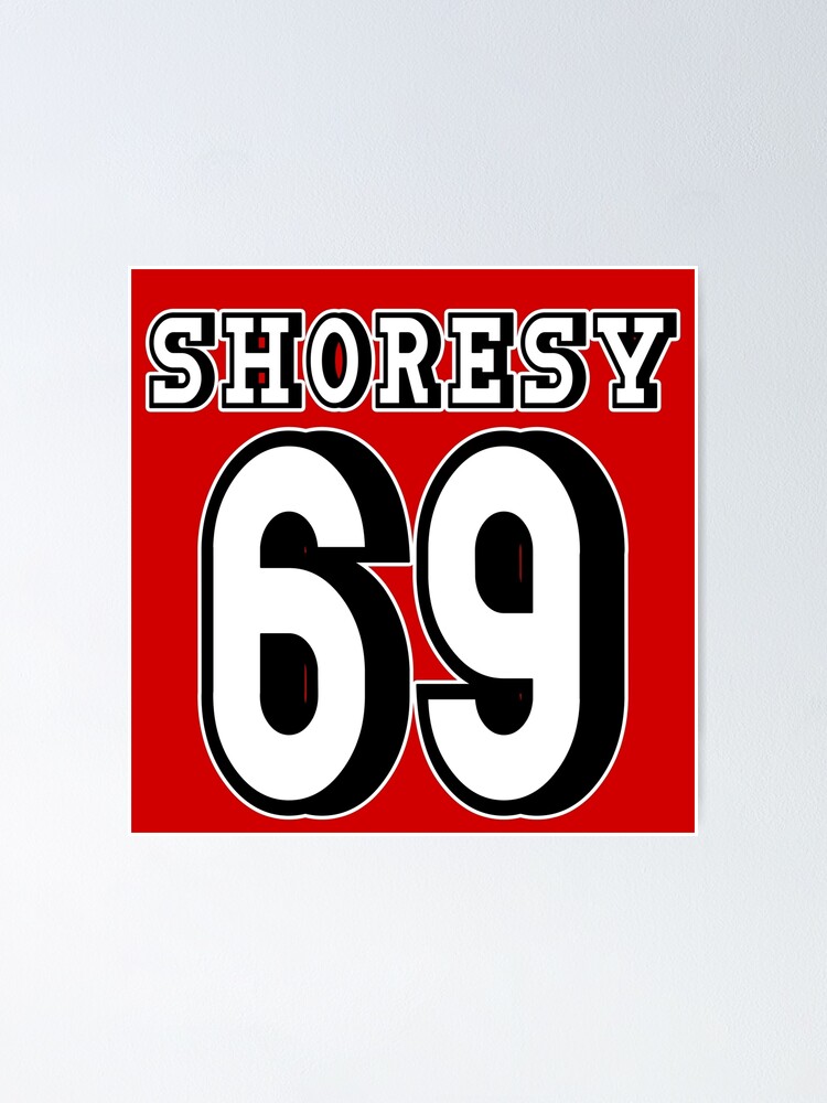 "Shoresy 69 Jersy" Poster by DisenyosDeMike | Redbubble