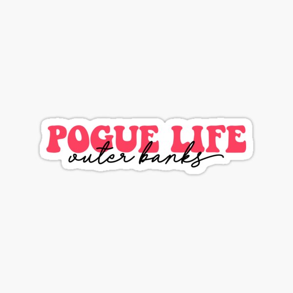 "pogue life-outer banks tv show" Sticker for Sale by irramm | Redbubble