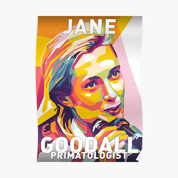 "Jane goodall" Poster for Sale by Shecience | Redbubble